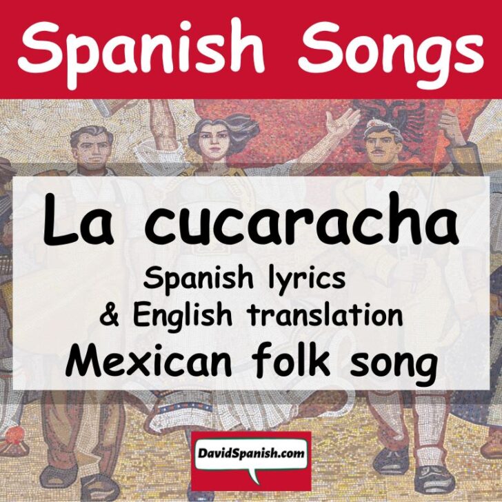 La cucaracha - Spanish lyrics and English Translation